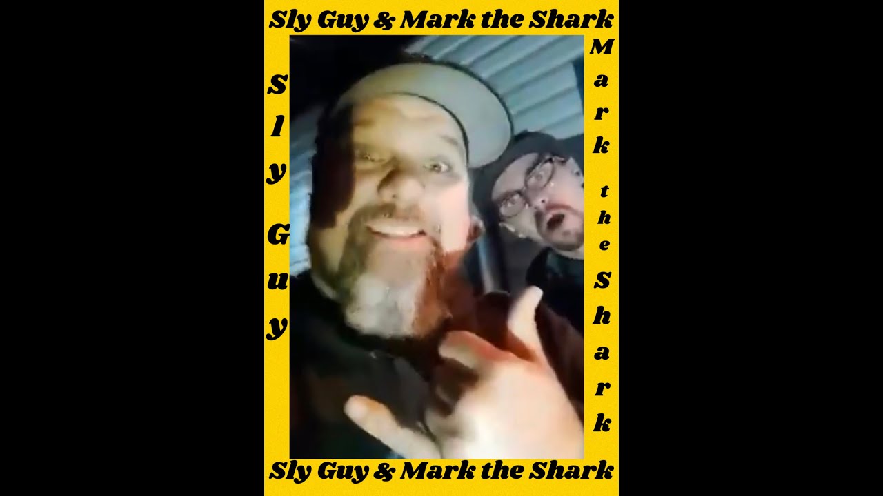 Sly Guy & Mark the Shark - YouTube
