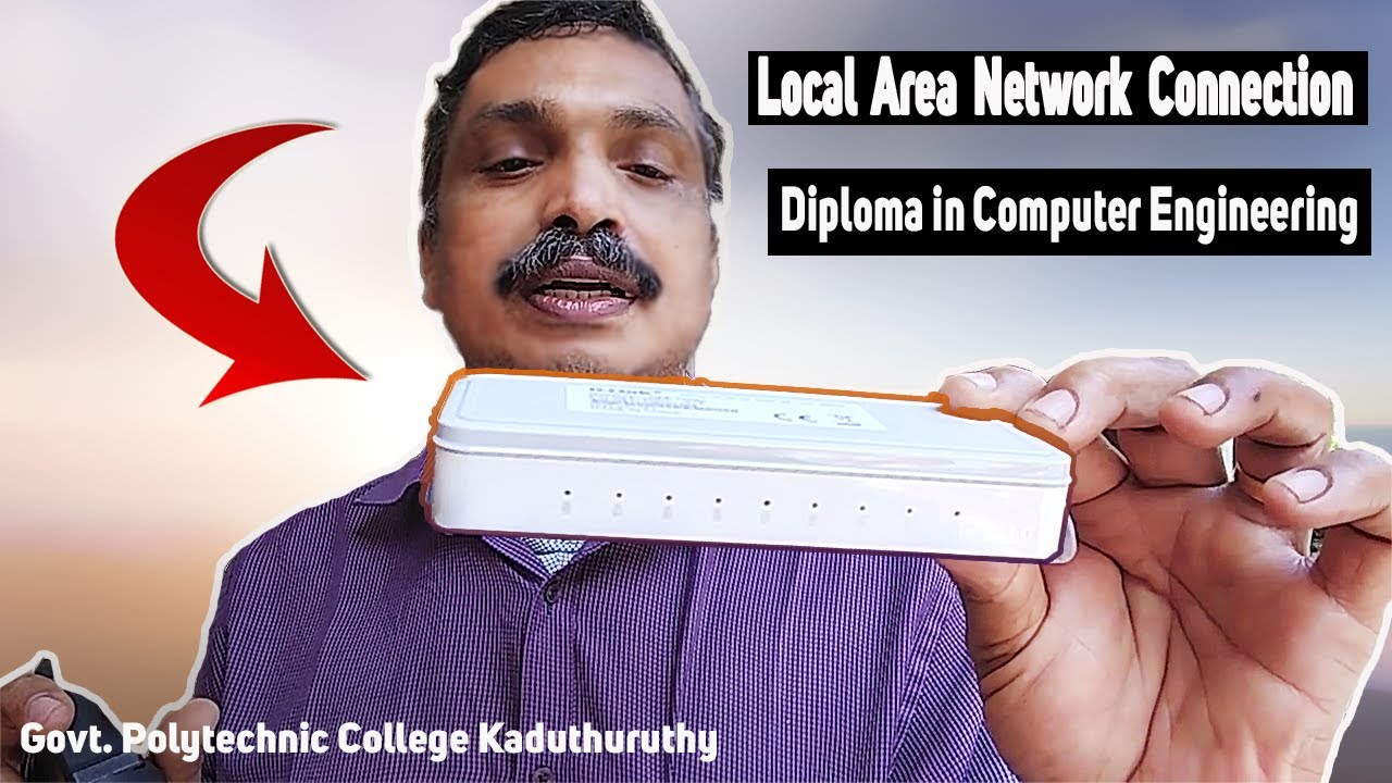 Local Area Network Connection ll Diploma in Computer Engineering ll ...