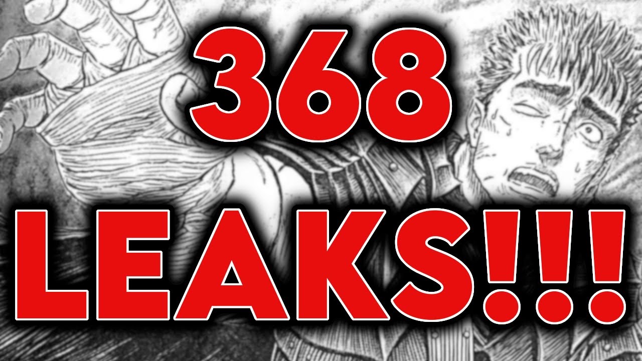 Berserk 368 Leaks - YouTube