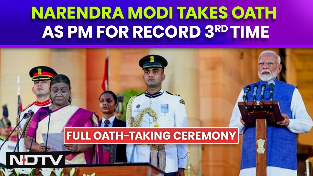 PM Modi Oath-Taking Ceremony 2024 | Narendra Modi Takes Oath As Prime ...