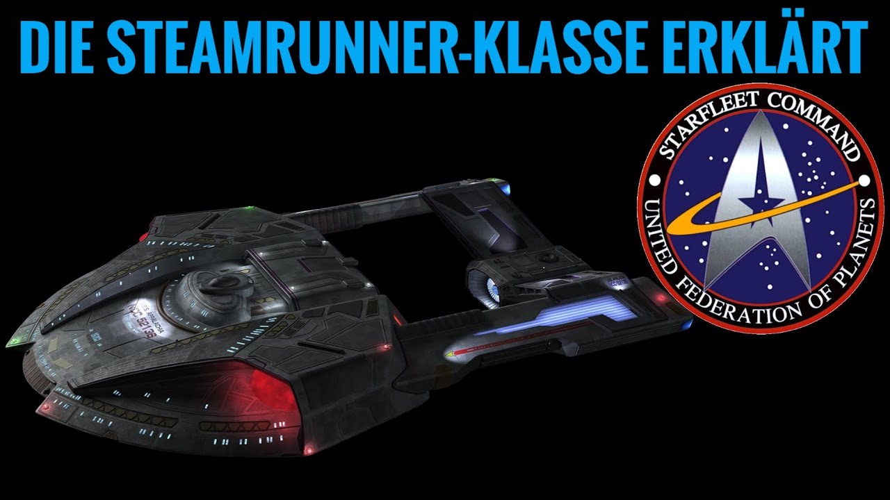 Star Trek Fakten: Die Steamrunner-Klasse ERKLÄRT - YouTube