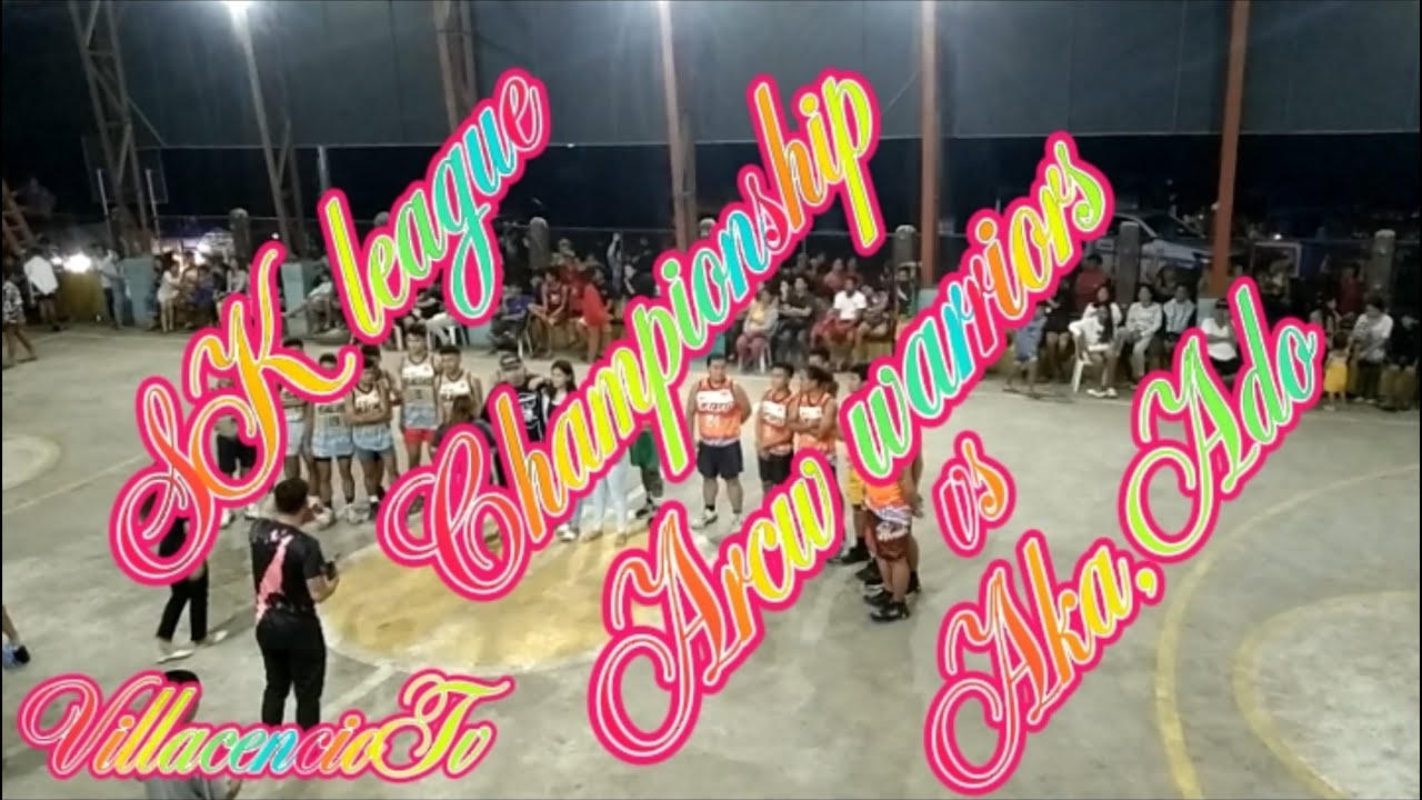 SK league, championship game arce warriors vs aka ado#VillacencioTv ...