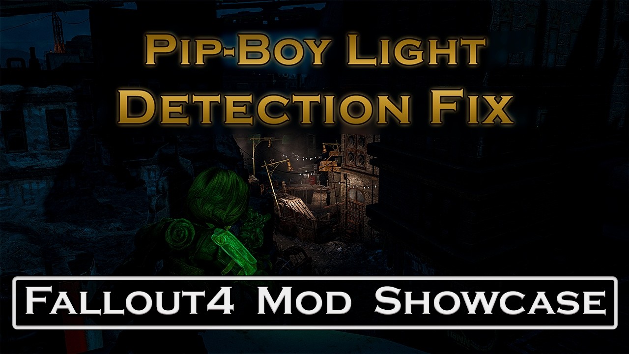 Fallout 4 - Pip-Boy Light Detection Fix - F4SE - YouTube