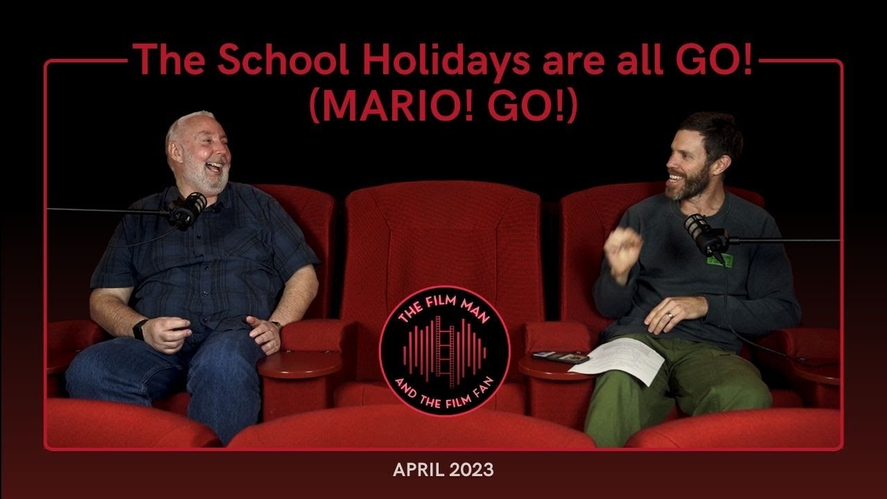The School Holidays are all GO! (MARIO! GO!) - The Film Man and The ...