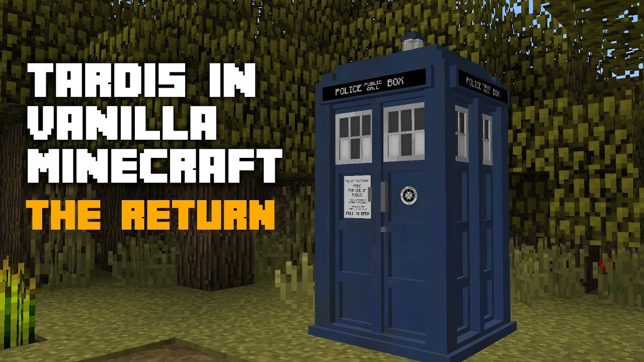[1.13 Vanilla] TARDIS in Minecraft - Reworking for the New Update ...