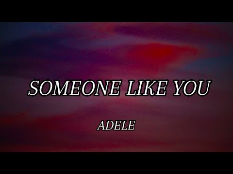 Adele - Someone Like You ( Music for life ) - YouTube