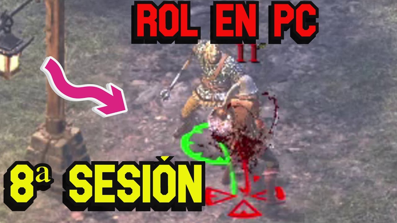 Rol Clásico en PC y Consolas 8ª sesión - YouTube