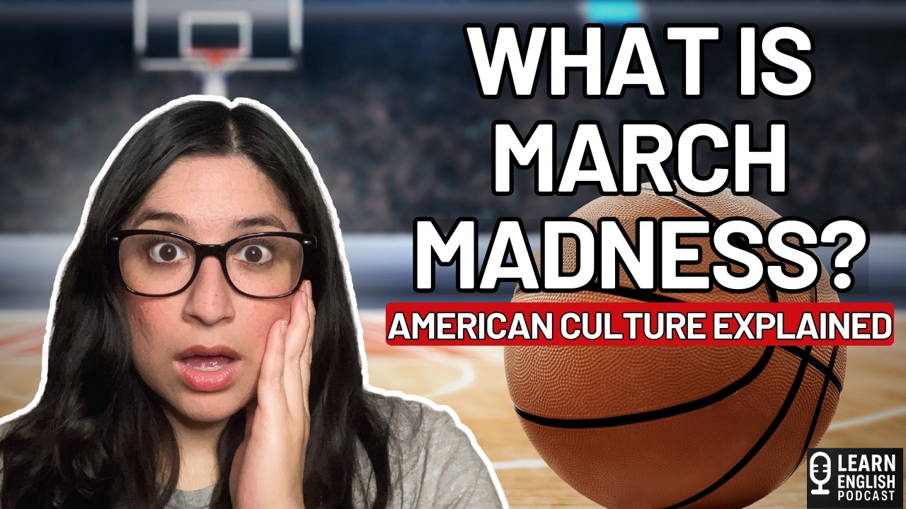 Learn English with March Madness: Vocabulary, Culture, and Sports ...