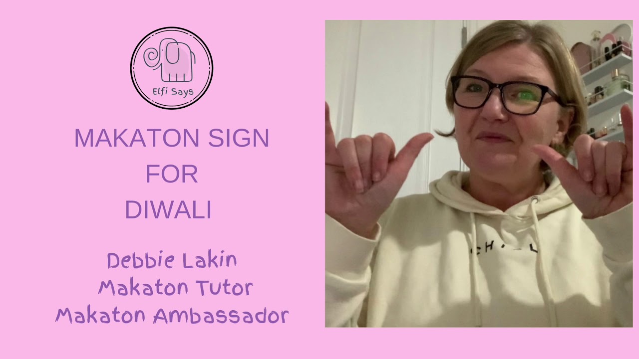 Makaton sign for ‘Diwali’ - YouTube