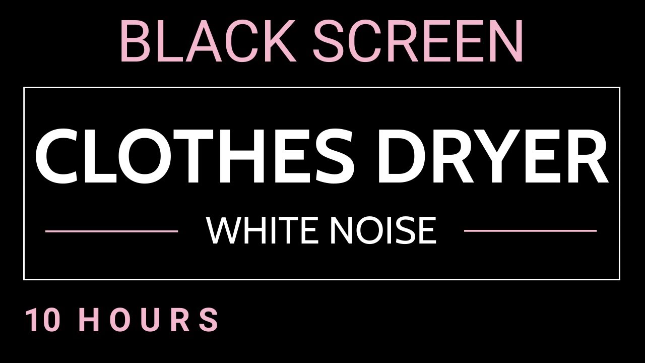 Clothes Dryer | Relaxing Tumble Dryer Sounds for Sleeping White Noise ...