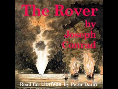 The Rover by Joseph Conrad read by Peter Dann Part 2/2 | Full Audio Book - YouTube