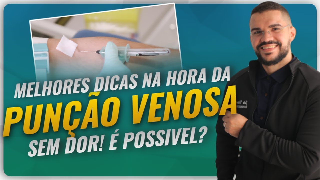COMO FAZER A PUNÇÃO VENOSA PERFEITA: Melhores Dicas na Hora do Acesso ...