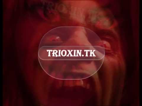 trioxin - YouTube