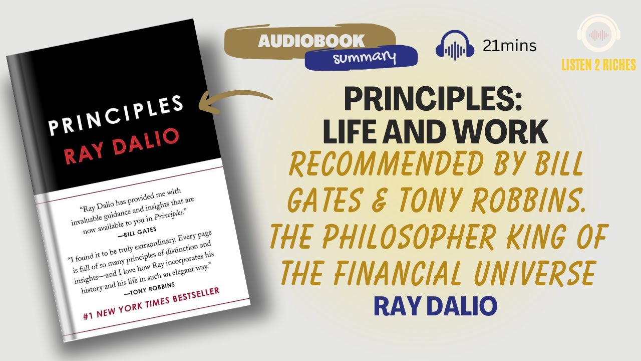 Principles: Life And Work Book Summary | Listen2Riches - YouTube