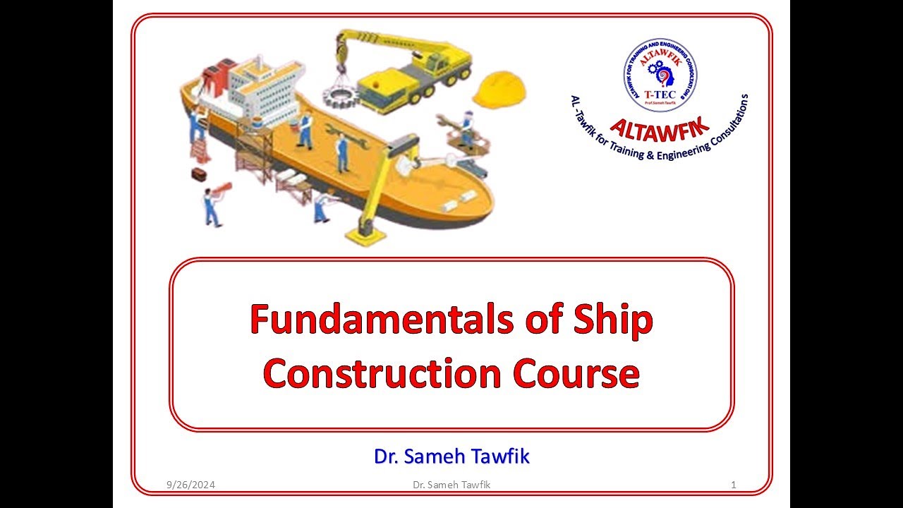 Fundamentals of Ship Construction Course - YouTube
