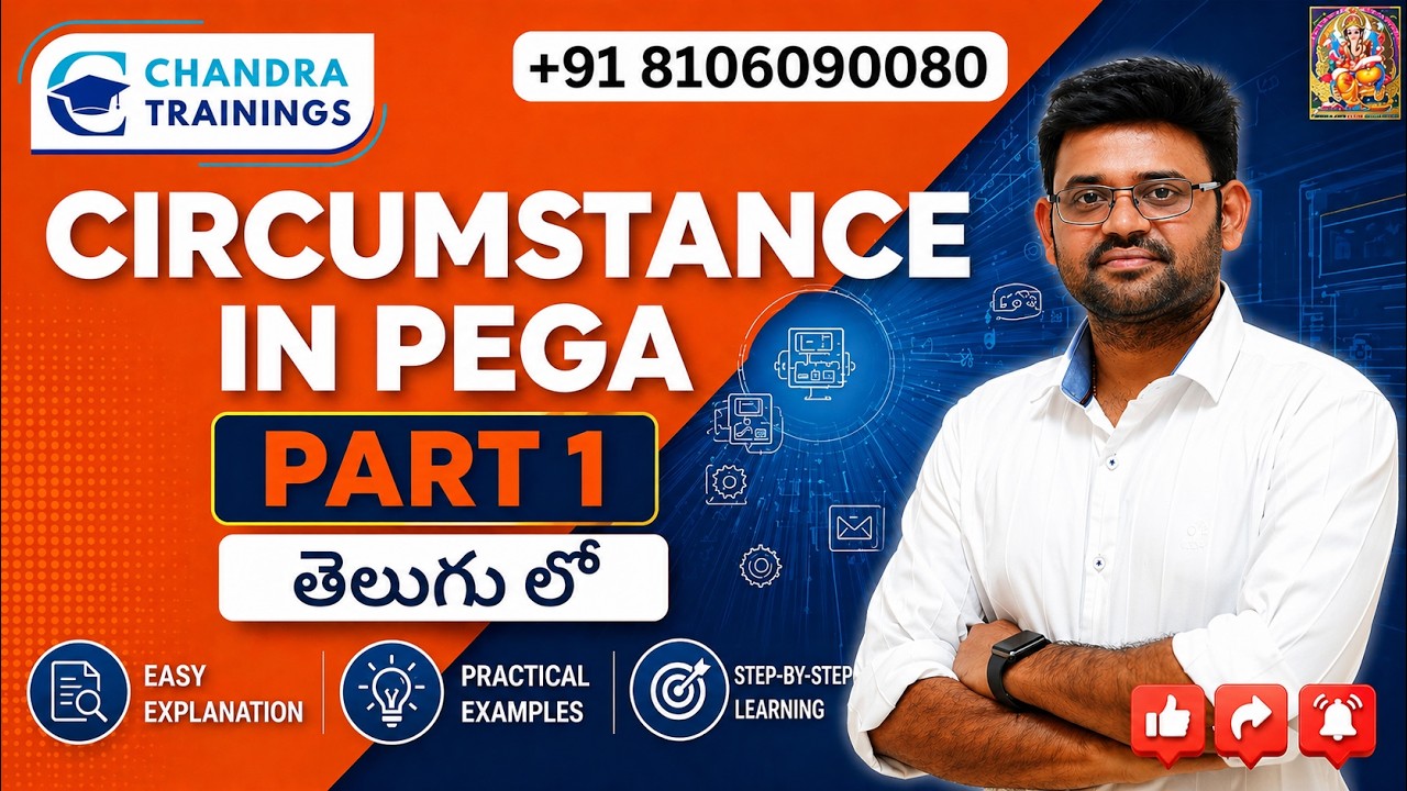 {Telugu}Circumstance in PEGA- Part-1 || Chandra Trainings || +91 ...