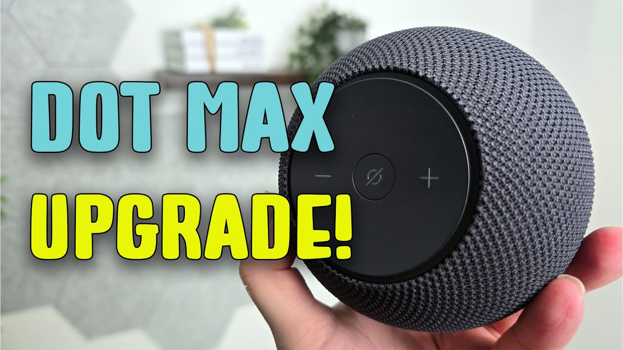 All-New Echo Dot Max Unboxing & Setup - Big Sound, Smart Home Power ...