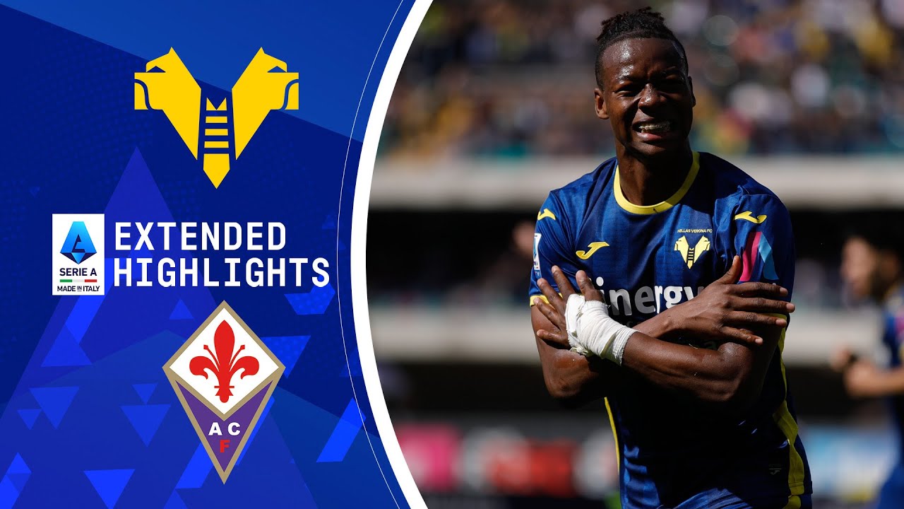 Hellas Verona Vs Fiorentina Extended Highlights Serie A☘ Experimente