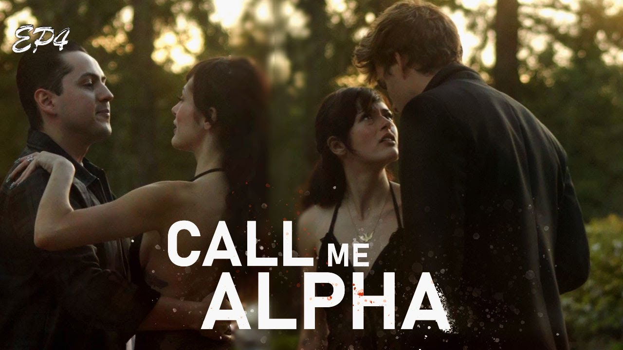 🎬Call Me Alpha EP4 #drama #love #shortfilm - YouTube