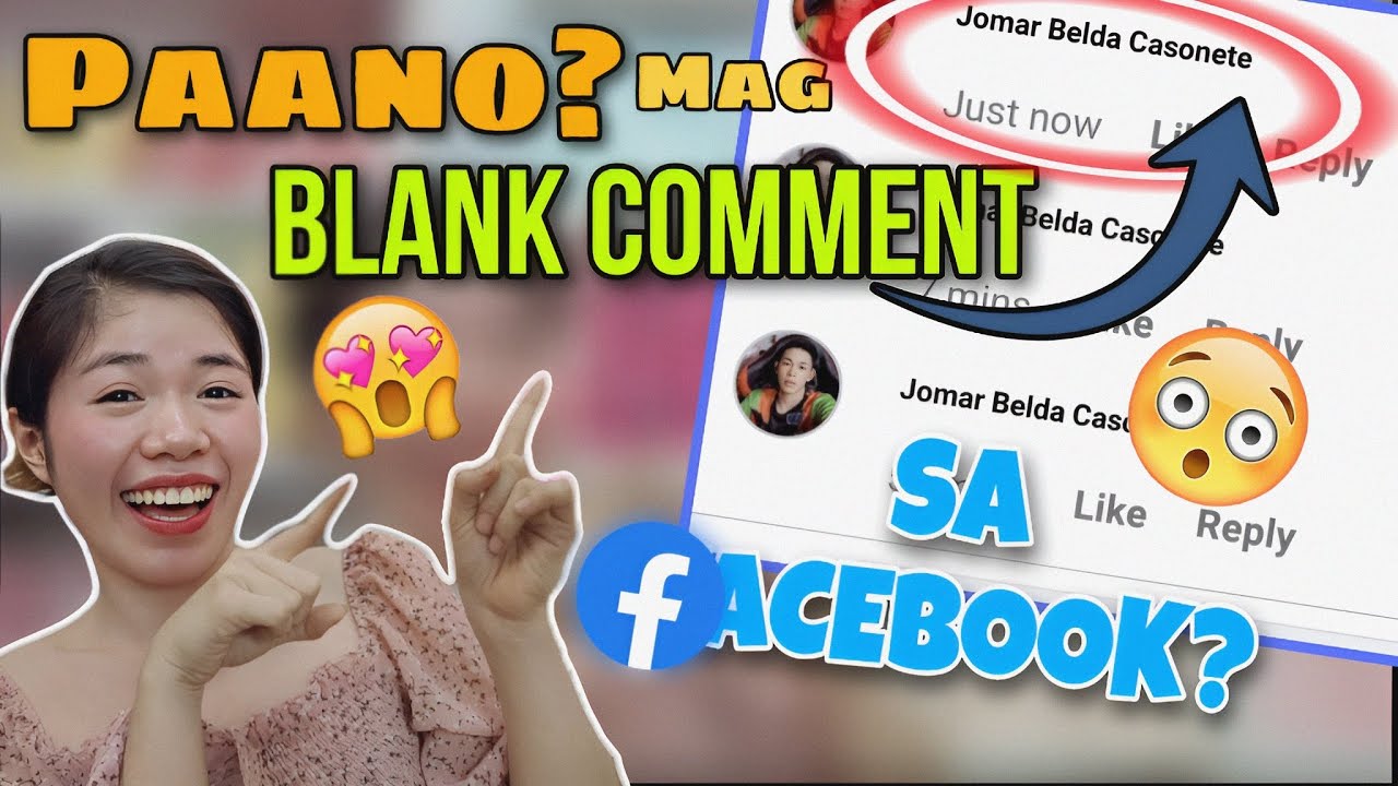 PAANO MAG BLANK COMMENT SA FACEBOOK || paano mag comment Ng blangko sa ...
