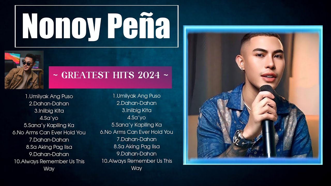Nonoy Peña The Greatest Hits ~ Top Songs Collections - YouTube