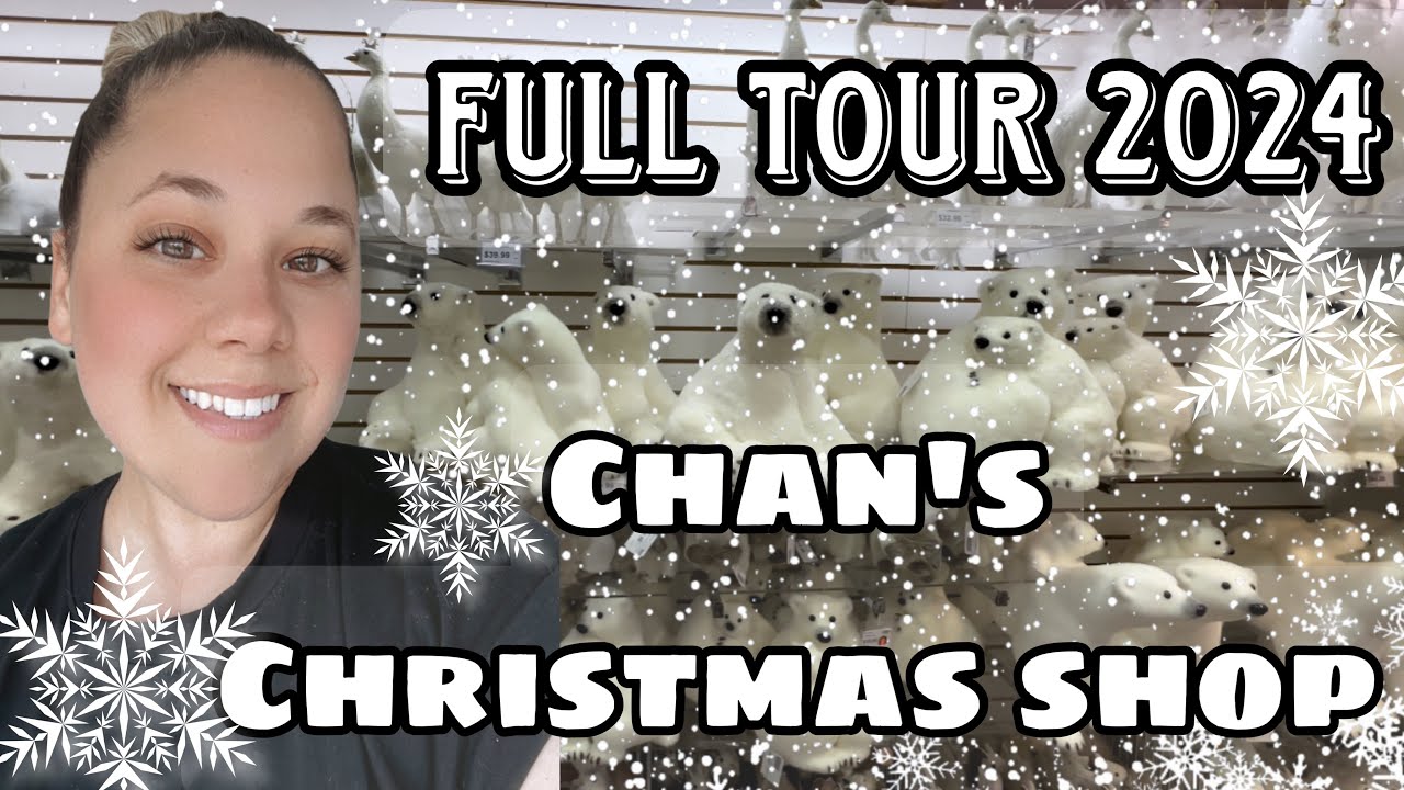 Chan’s Christmas Shop FULL TOUR 2024 - YouTube