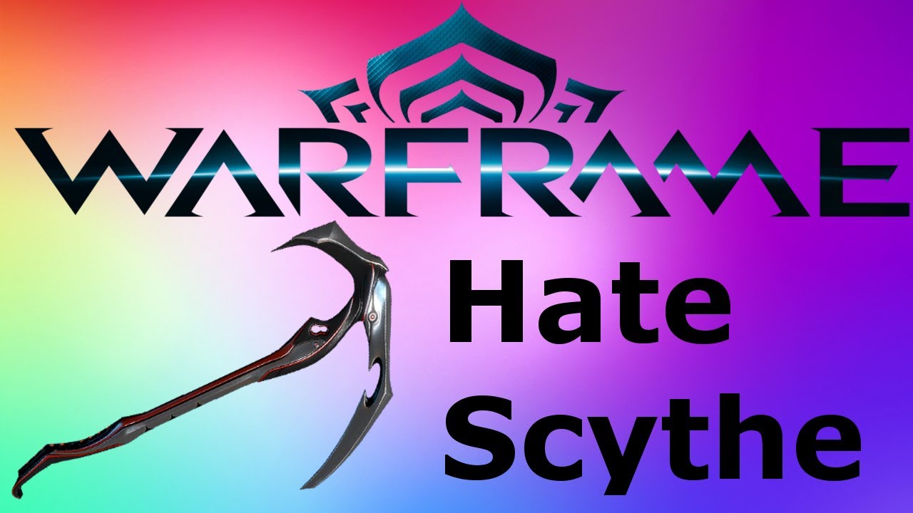 Warframe Hate Scythe - YouTube