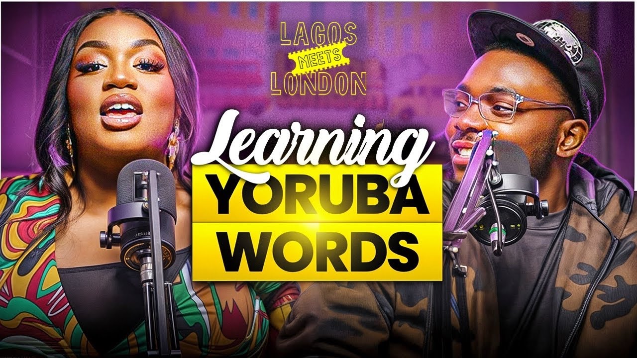 Learning Yoruba Words ft. @TheUncutPodcast | Yoruba Culture & Language ...