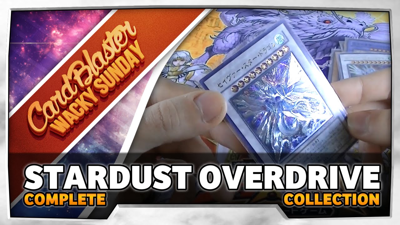Yugioh OCG Stardust Overdrive COMPLETE COLLECTION! Shiny Goodness! 遊戯王 ...