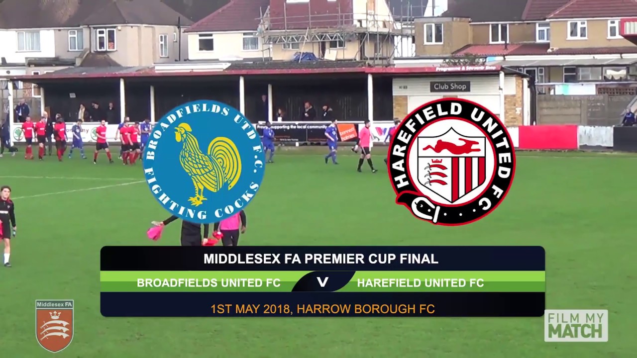 Middlesex FA Premier Cup Final 2017/18 - Broadfields United FC v ...
