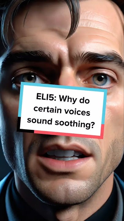 ELI5: Why do certain voices sound soothing part 1?#SoothingVoices #SoundScience #Relaxation ...