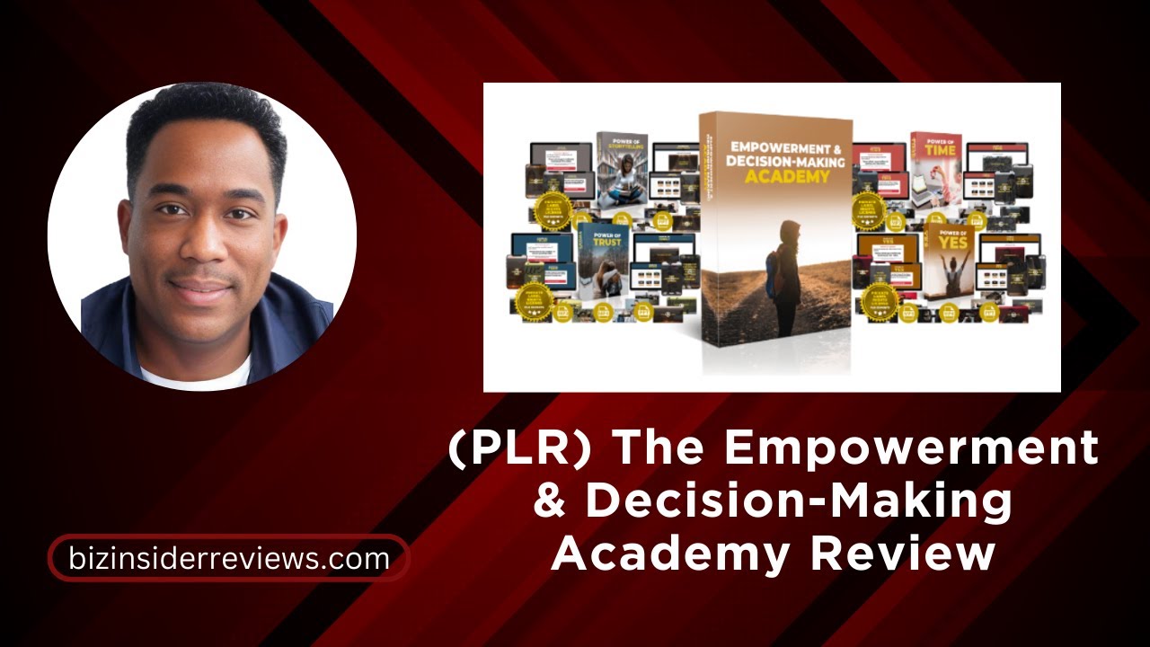 PLR The Empowerment & Decision Making Academy Review - YouTube