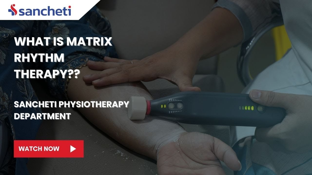 What is Matrix Rhythm Therapy | Sancheti Hospital - YouTube