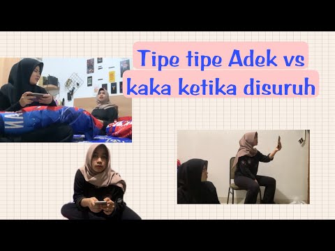 TIPE TIPE ADEK VS KAKA KETIKA DISURUH