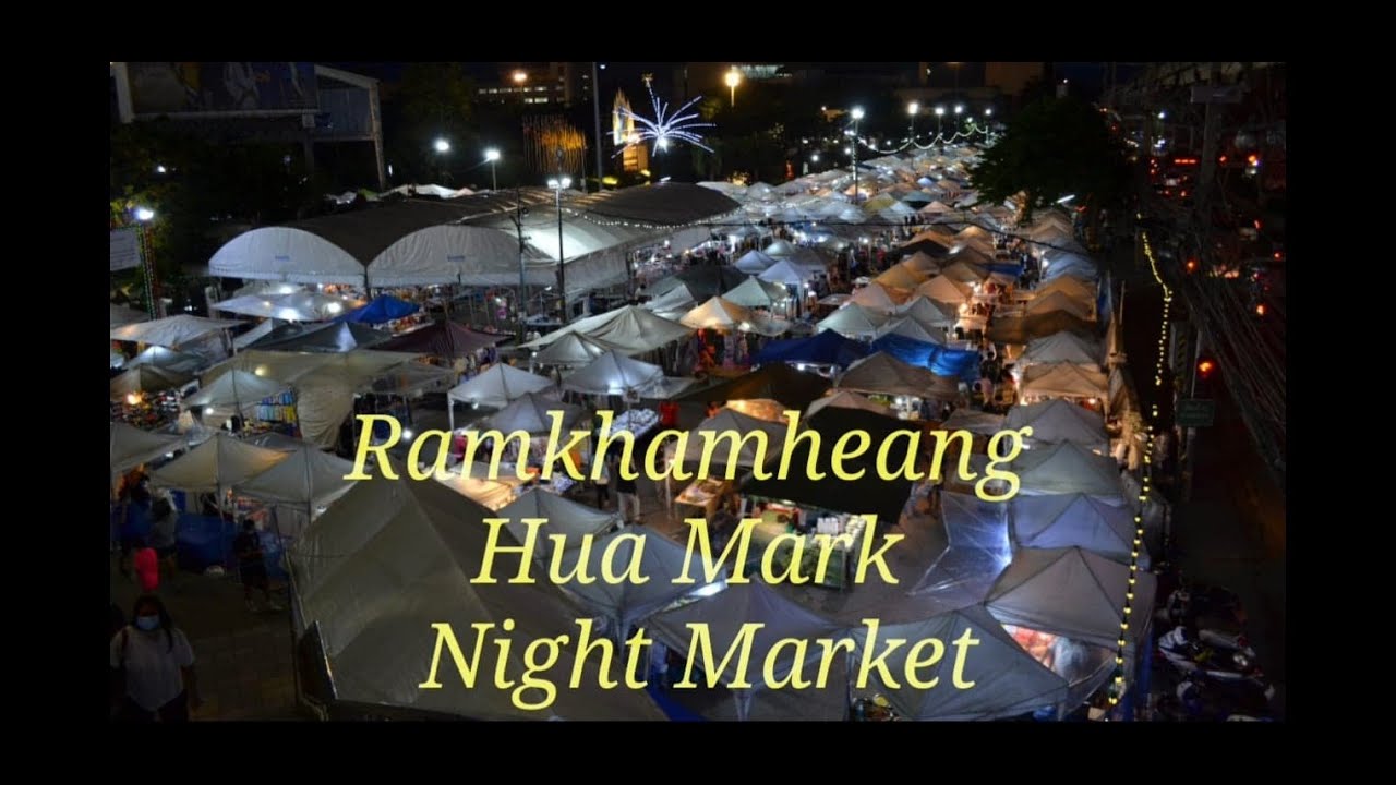 Hua Mark Night Market Bangkok - YouTube