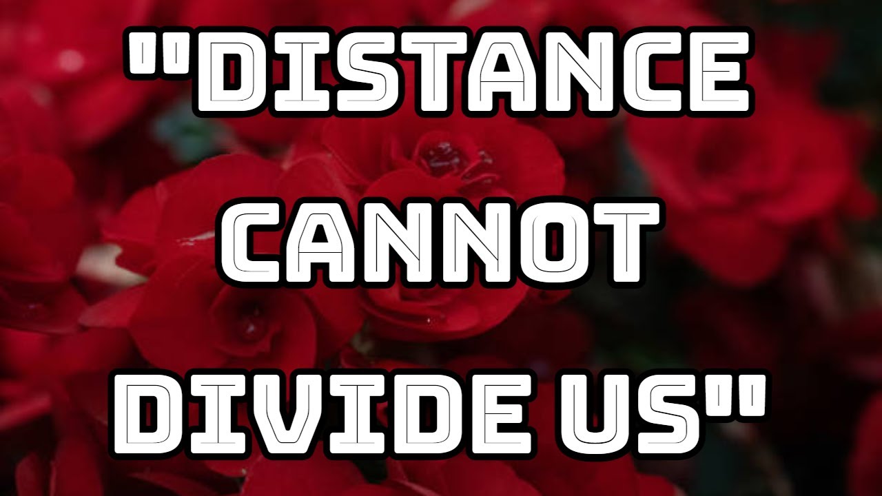 Distance Cannot Divide Us/pernia quotes/love quotes/love poems - YouTube