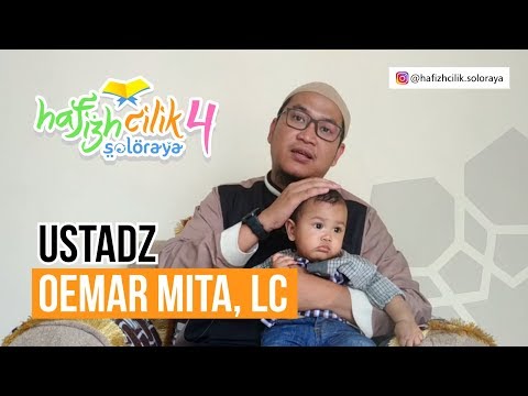 Sambutan Ustadz Oemar Mita Lc untuk Hafizh Cilik Solo Raya Ke-4