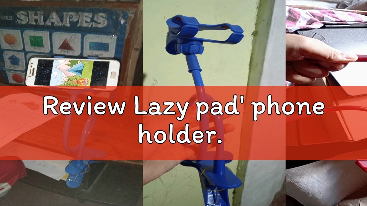 Review Lazy pad' phone holder. - YouTube