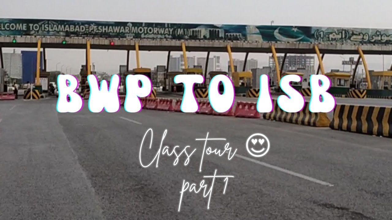 bwp to Isb with classfellows|Class tour 2023 part 1 #youtube ...