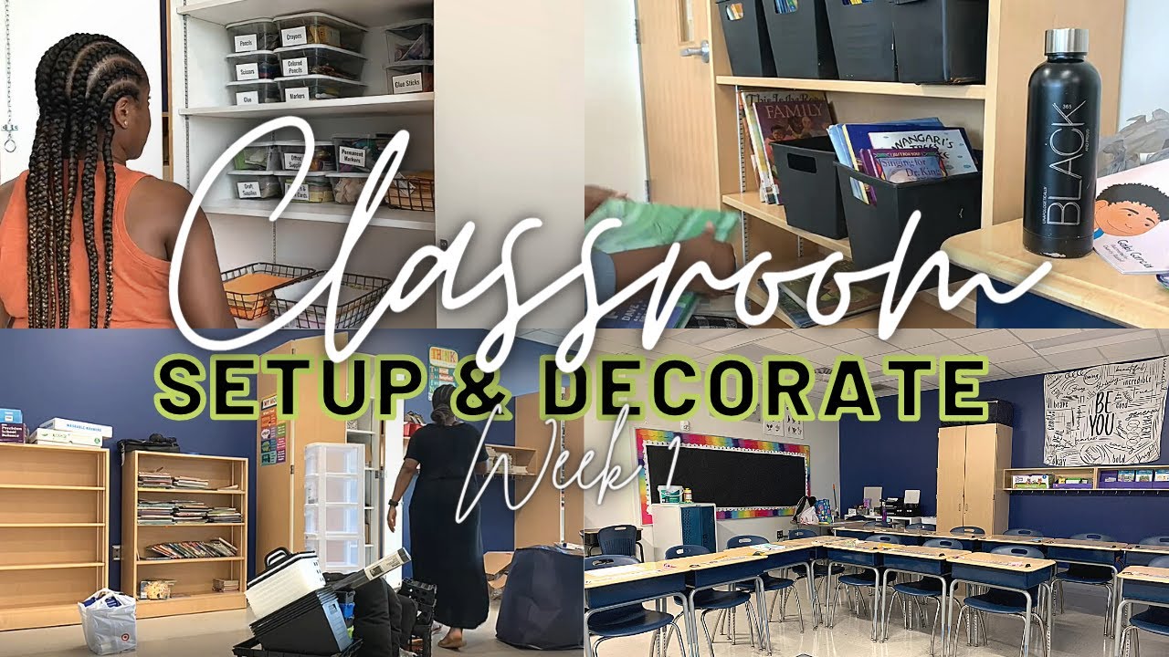 Classroom Setup: Week 1 | Classroom Organization, Decorating, & Setup ...