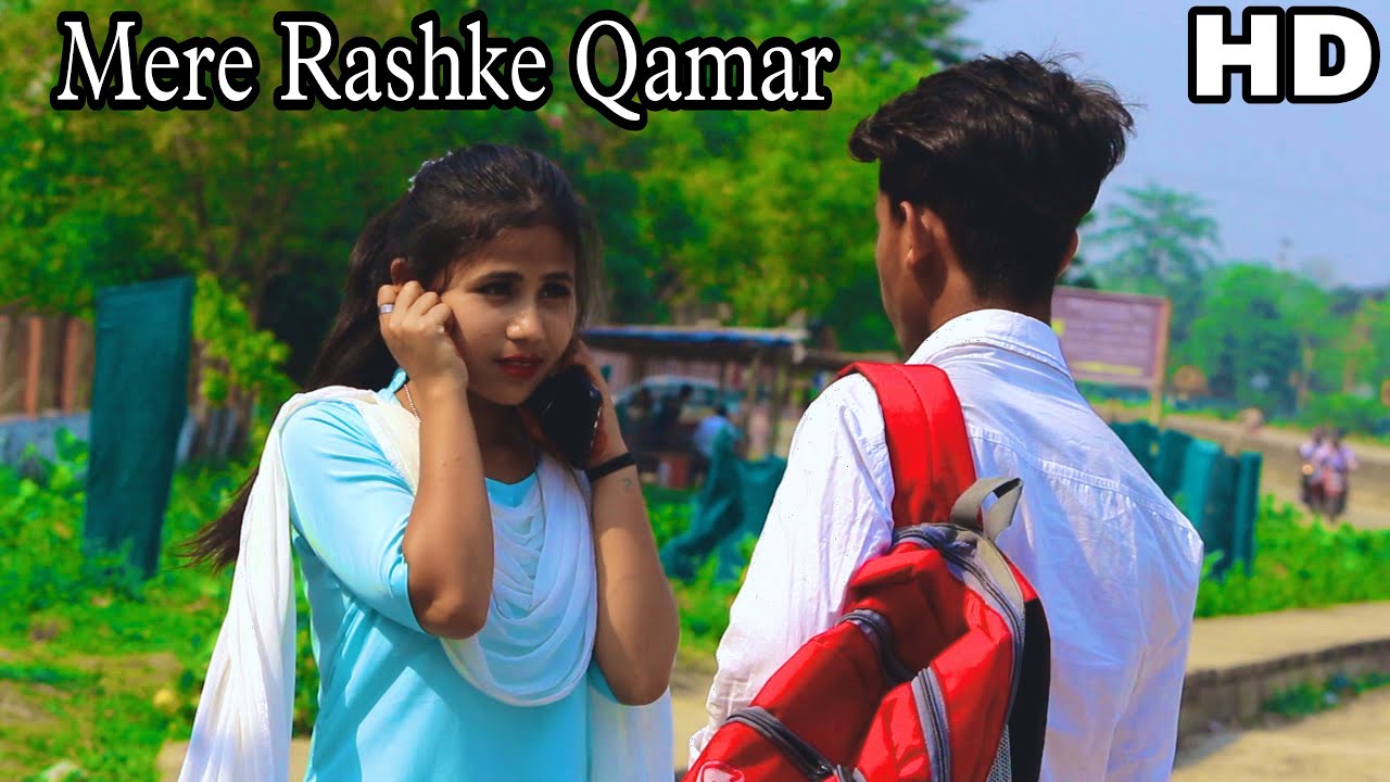 Mere Rashke Qamar Tu Ne Pehli Nazar | College Crush Love Story_School ...