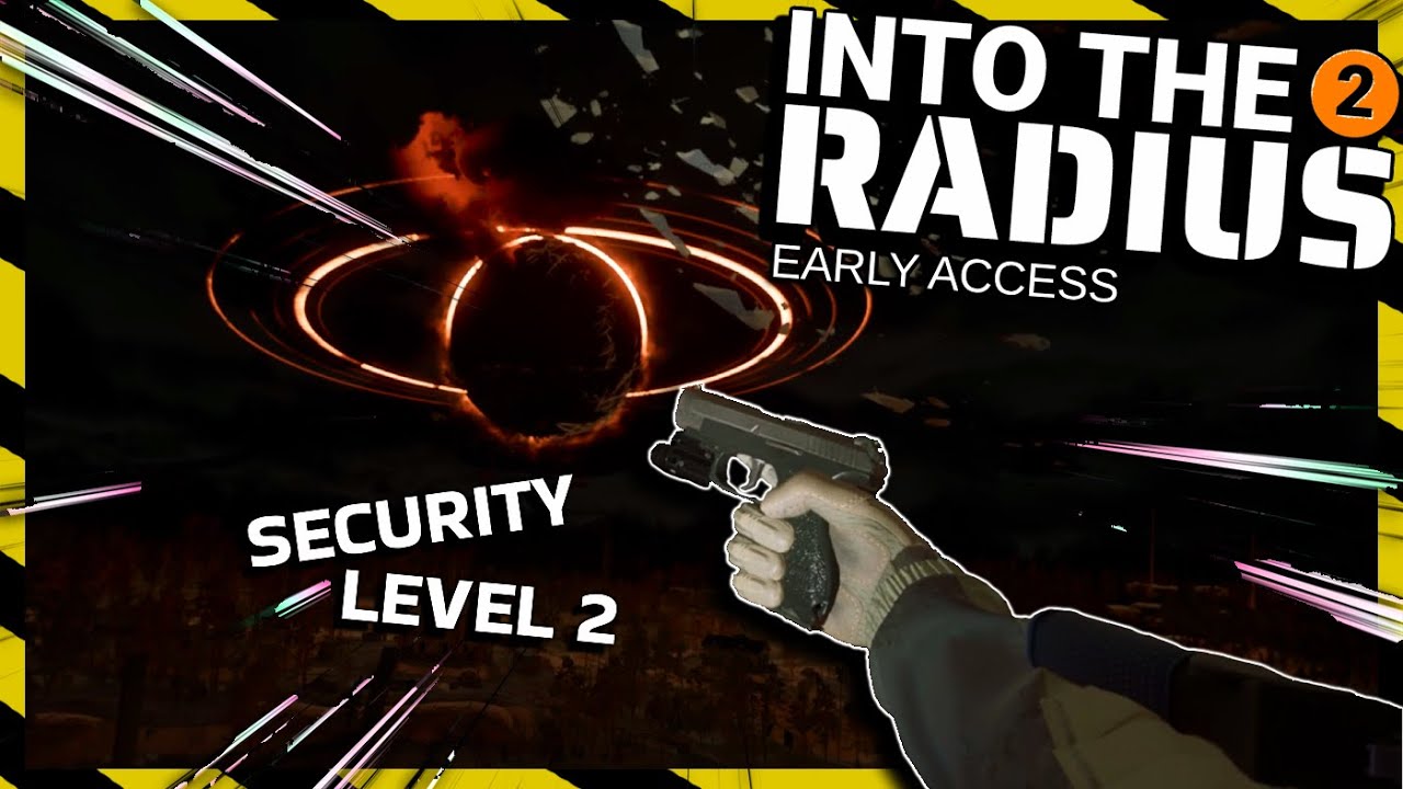 Unlocking Security LVL 2 | Into The Radius 2【Early Access】 - YouTube