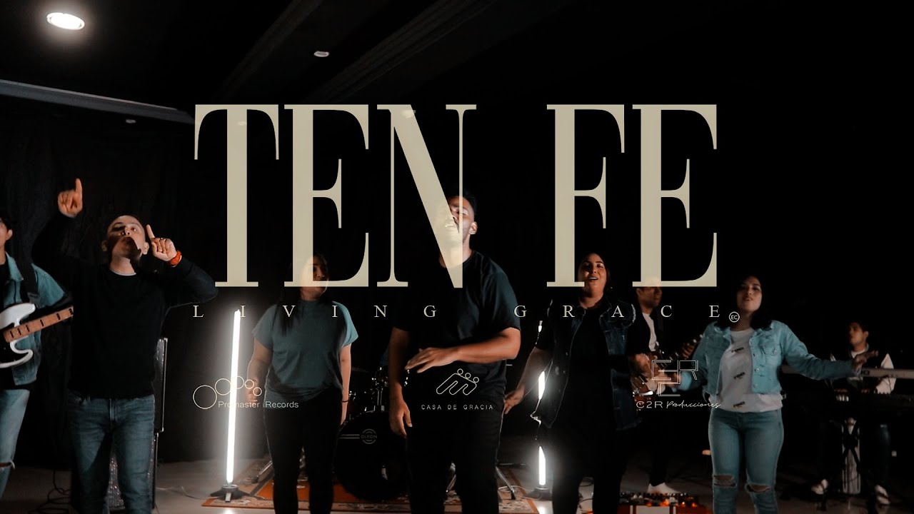 Ten Fe - Living Grace ec - YouTube