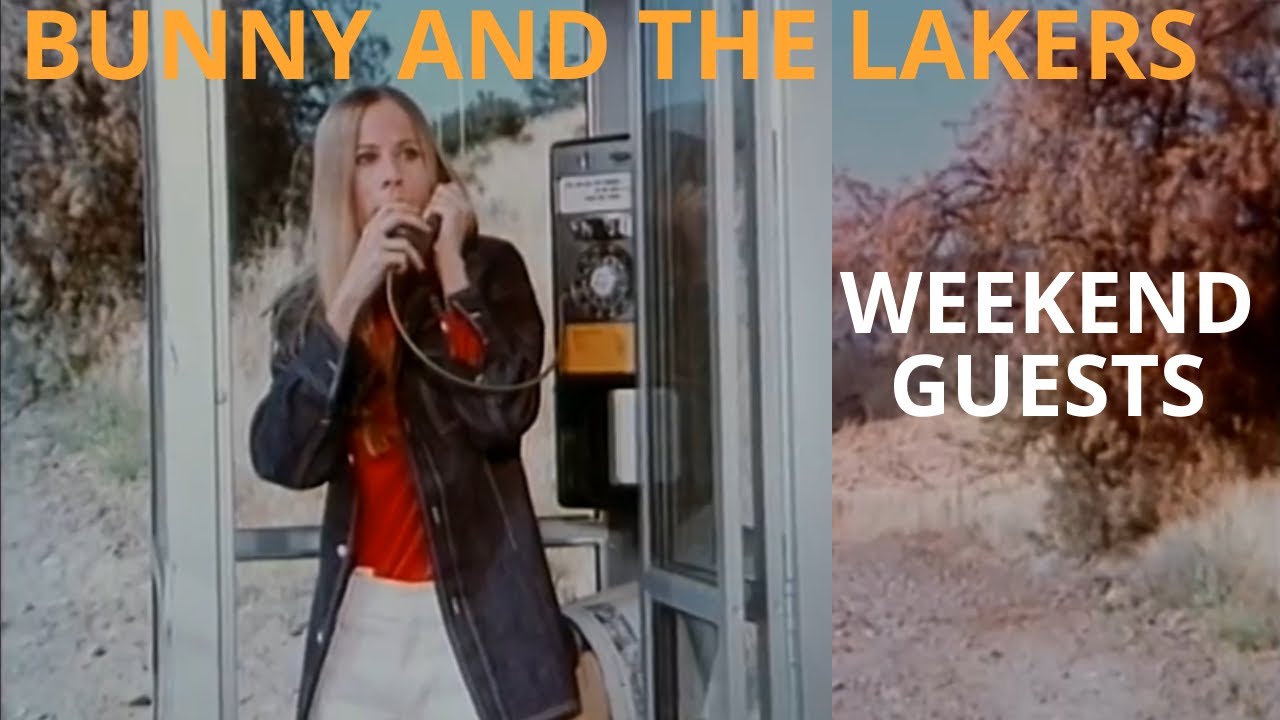 Bunny & The Lakers - Weekend guests - YouTube