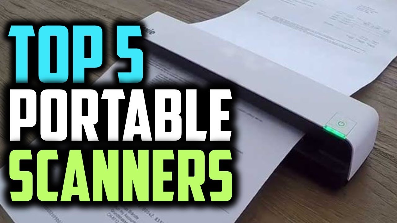 5 Best Portable Scanners 2019 | Top 5 Portable Scanners 2019 | Best ...