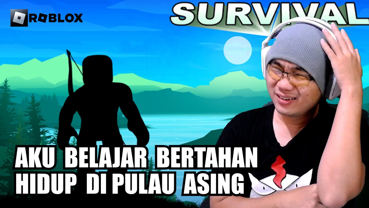 AKU BELAJAR BERTAHAN HIDUP DI PULAU ASING - BLUESTEEL THE SURVIVAL GAME ...