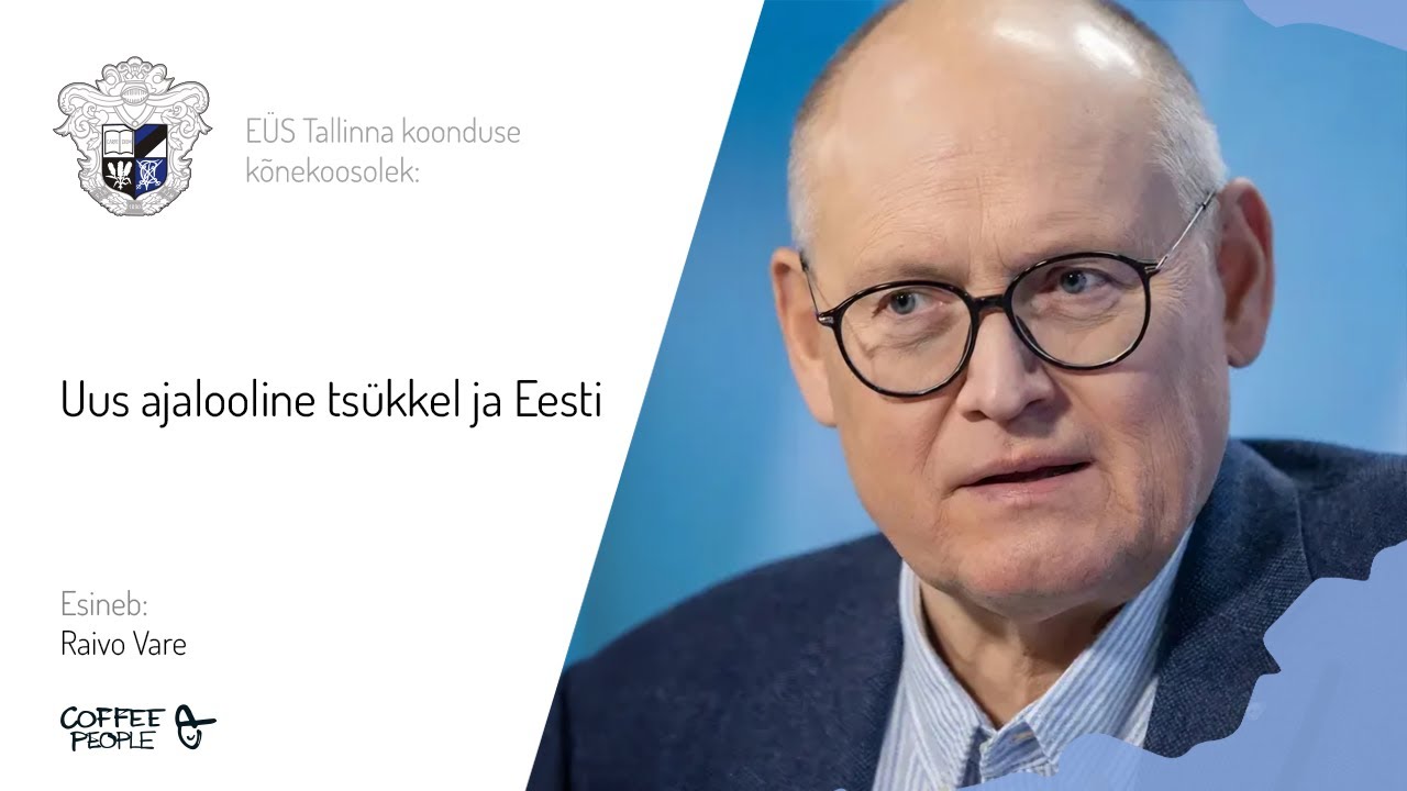 EÜS Tln! knd! kõnekoosolek - Raivo Vare: "Uus ajalooline tsükkel ja ...