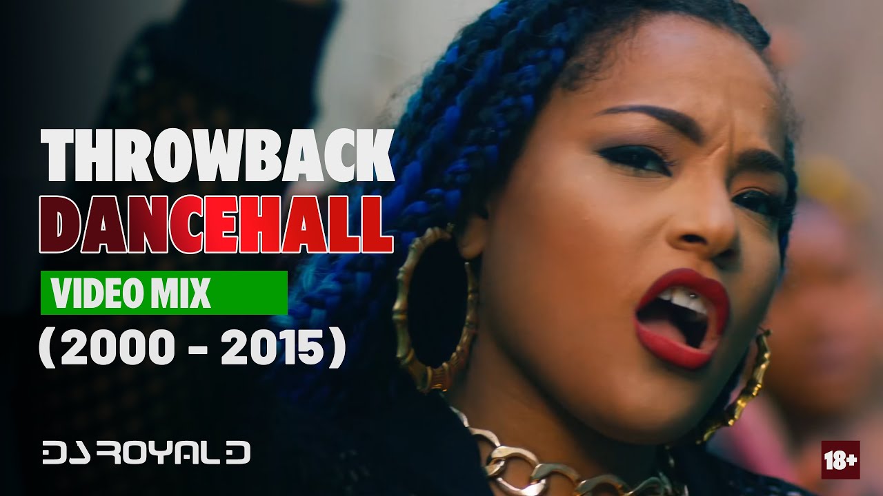 THROWBACK DANCEHALL VIDEO MIX _ OLD SCHOOL DANCEHALL RIDDIMS VIDEO MIX ...