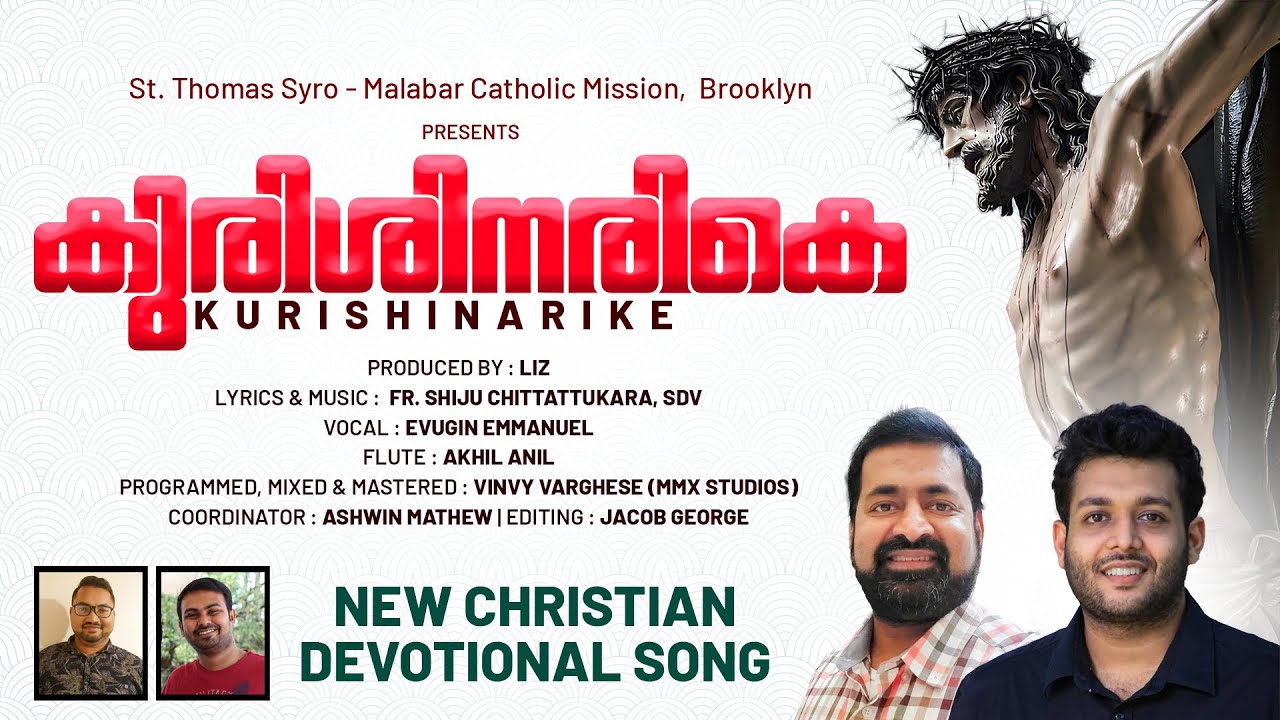 Kurishinarike | A New Christian Devotional Song of Lent | Fr. Shiju ...