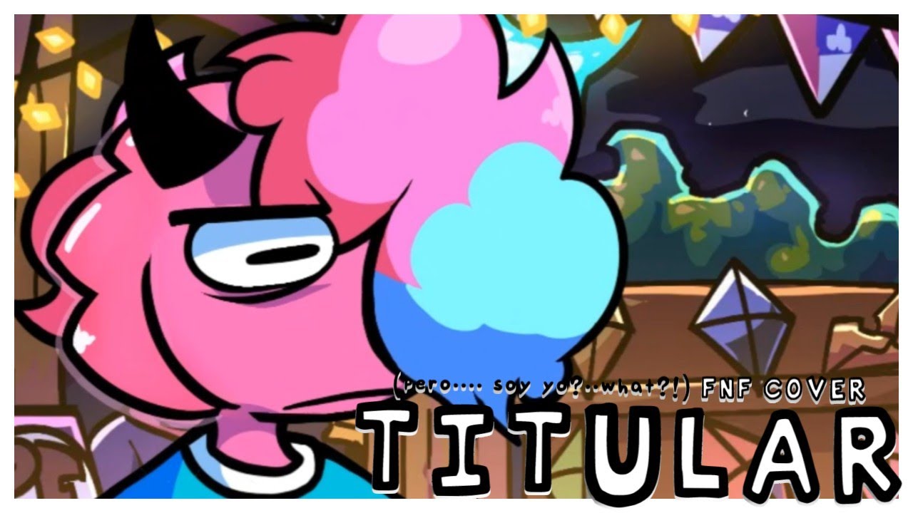 FNF Titular [Pero.....soy yo? What?] FNF Cover || Vs IMPOSTOR V4 - YouTube